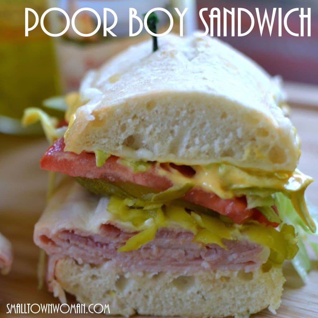 Poor Boy Sandwich | Small Town Woman