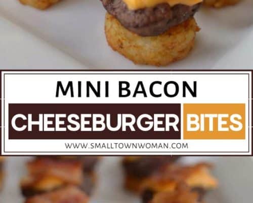 Mini Bacon Cheeseburger Bites | Small Town Woman