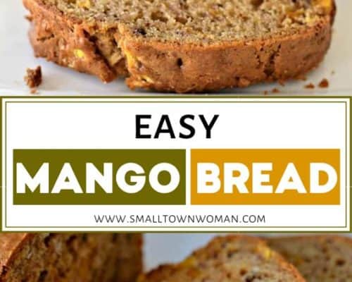Easy Mango Bread | Small Town Woman