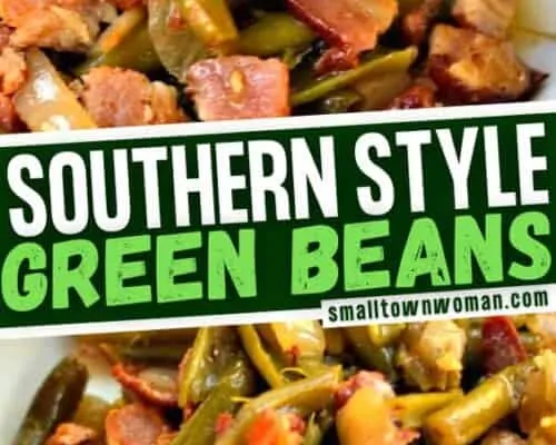 Southern Green Beans | Small Town Woman