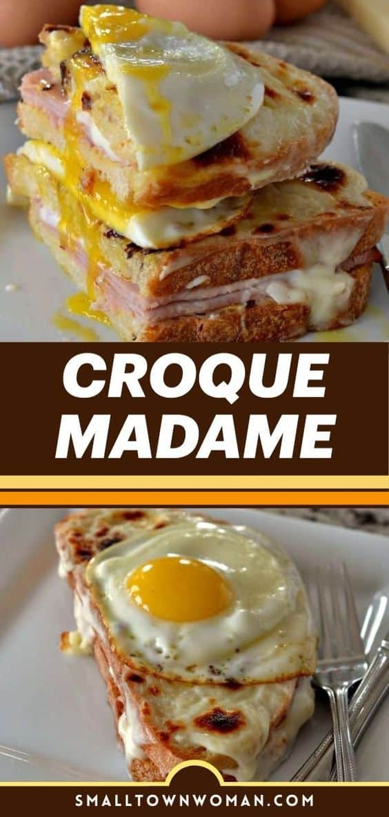 Croque Madame Recipe | Small Town Woman