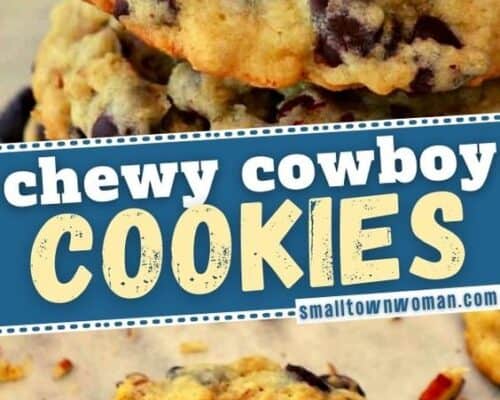 How to Make Homemade Cowboy Cookies | Small Town Woman