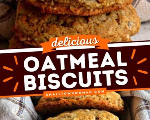 Oatmeal Biscuits - Small Town Woman