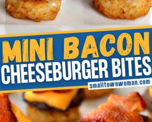 Mini Bacon Cheeseburger Bites | Small Town Woman