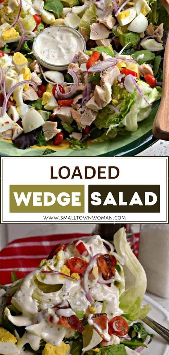 Loaded Wedge Salad Recipe | Small Town Woman