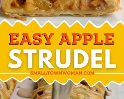 Apple Strudel with Easy Puff Pastry | Small Town Woman