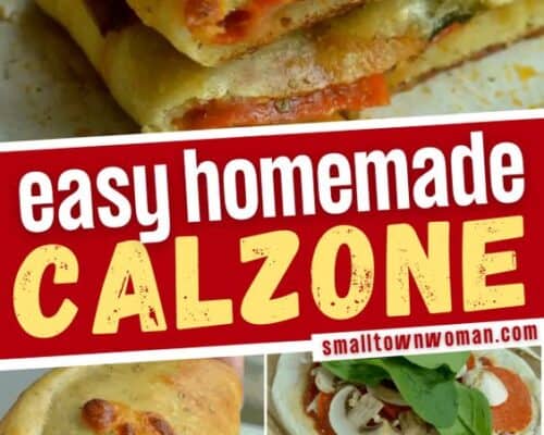 Homemade Calzone Recipe | Small Town Woman