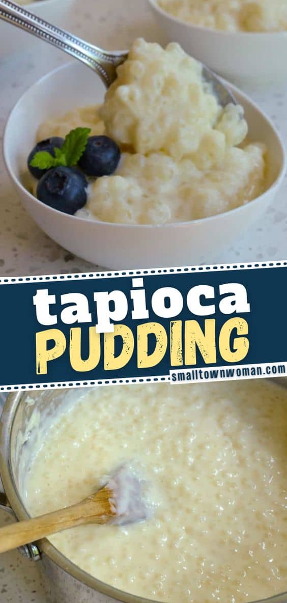 Homemade Tapioca Pudding Recipe | Small Town Woman