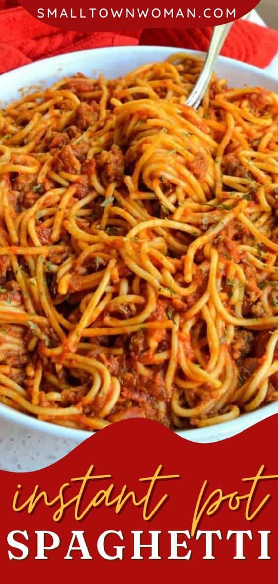 Instant Pot Spaghetti (Quick and Easy) | Small Town Woman