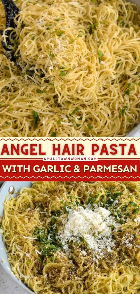 Angel Hair Pasta with Garlic and Parmesan - Small Town Woman