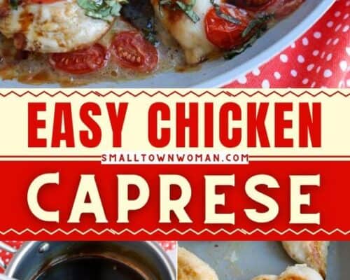 Easy Chicken Caprese | Small Town Woman