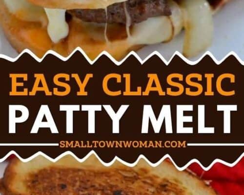 Classic Patty Melt - Small Town Woman