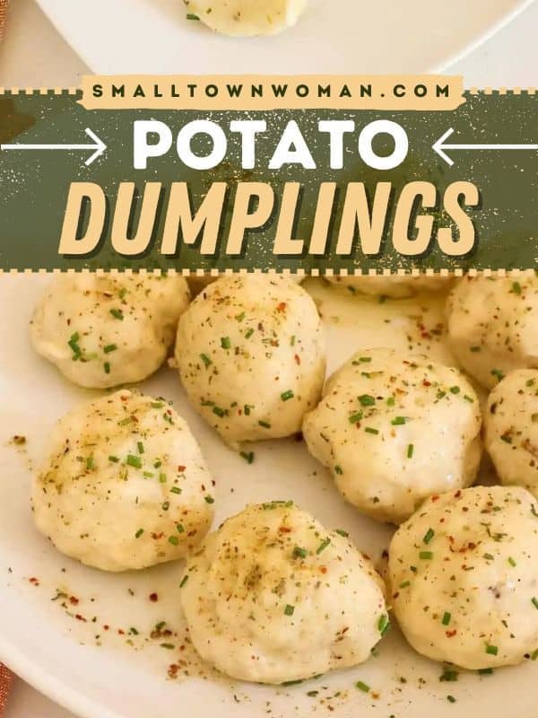 Potato Dumplings - Small Town Woman